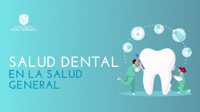 El Impacto de la Salud Bucal en la Salud General: Un Vistazo más ...