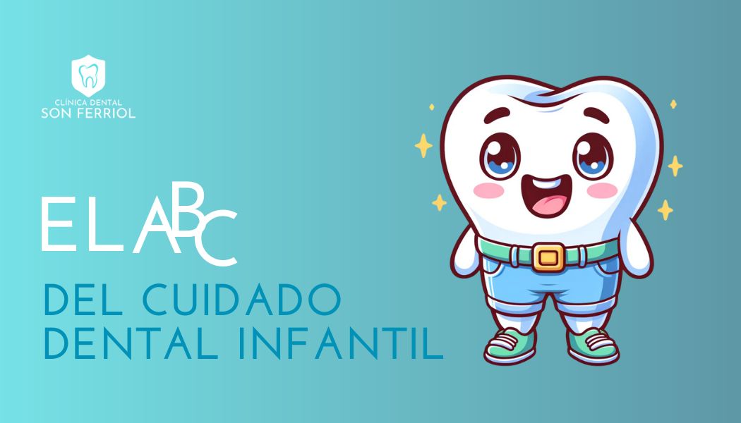 El ABC de la salud dental infantil: guía para padres
